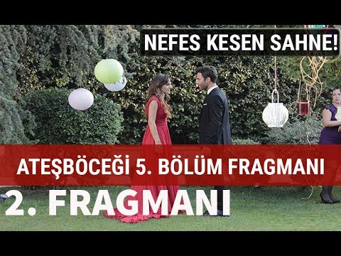 Ateş Böceği 5. Bölüm 2.Fragmanı