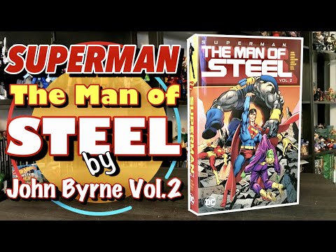 Superman I Man of Steel by John Byrne I Volume 2 I Çizgi Roman incelemesi