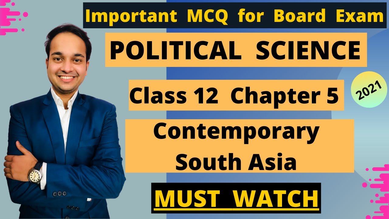 Class 12 Political Science Chapter 5 MCQ | Contemporary South Asia ...