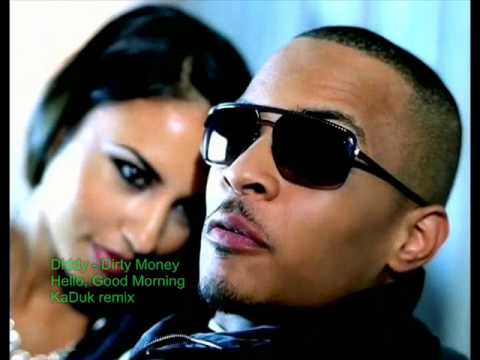 Diddy - Dirty Money - Hello, Good Morning (KaDuk remix) - YouTube