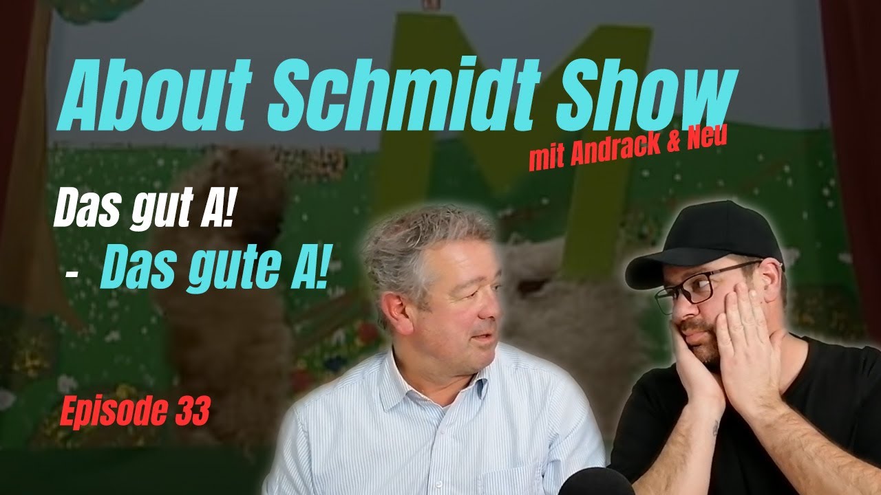 Episode 33 - Das gute A! - Das gute A! - YouTube