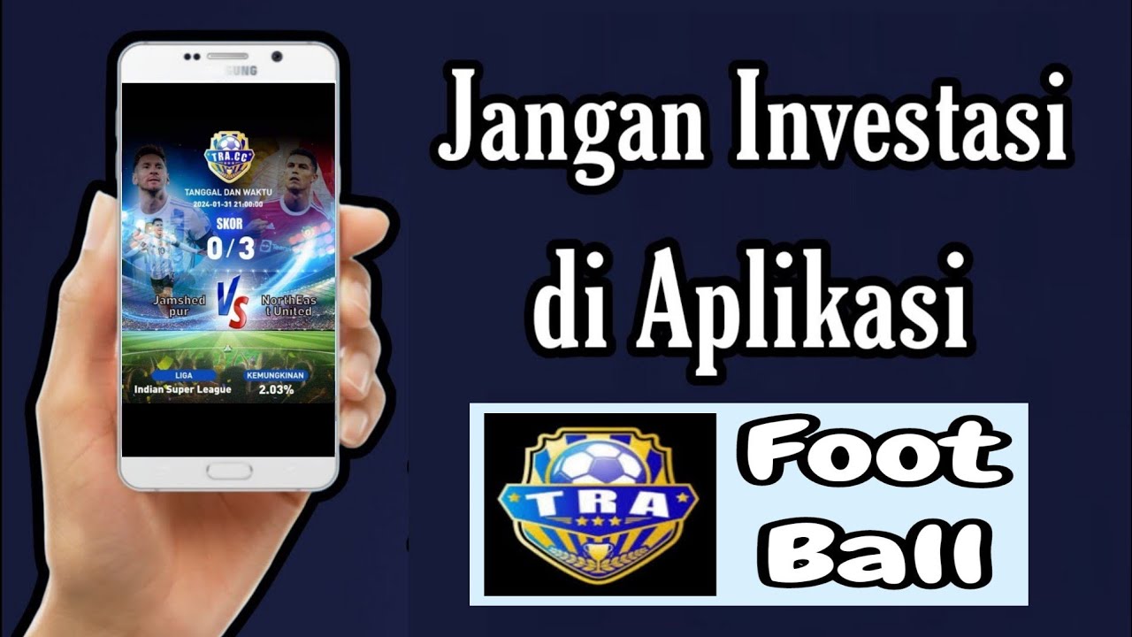 Apakah Aman Investasi Uang di Aplikasi TRA Football? - YouTube