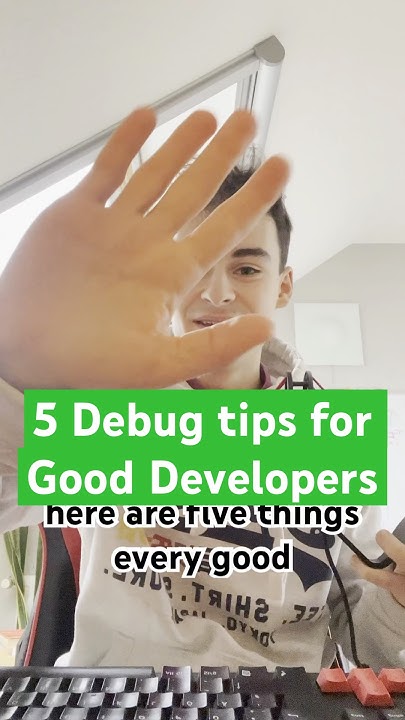 5 Debug Tips to be a better Developer #development #softwaredevelopment #devlife #debug # ...
