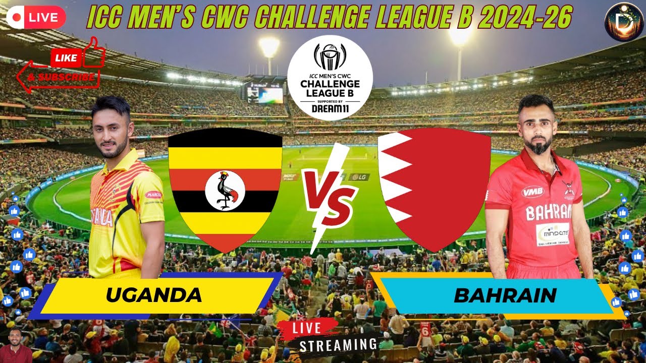 🔴Live Bahrain Vs Uganda - ICC CWC Challenge League B, 2024-26 Match HD ...