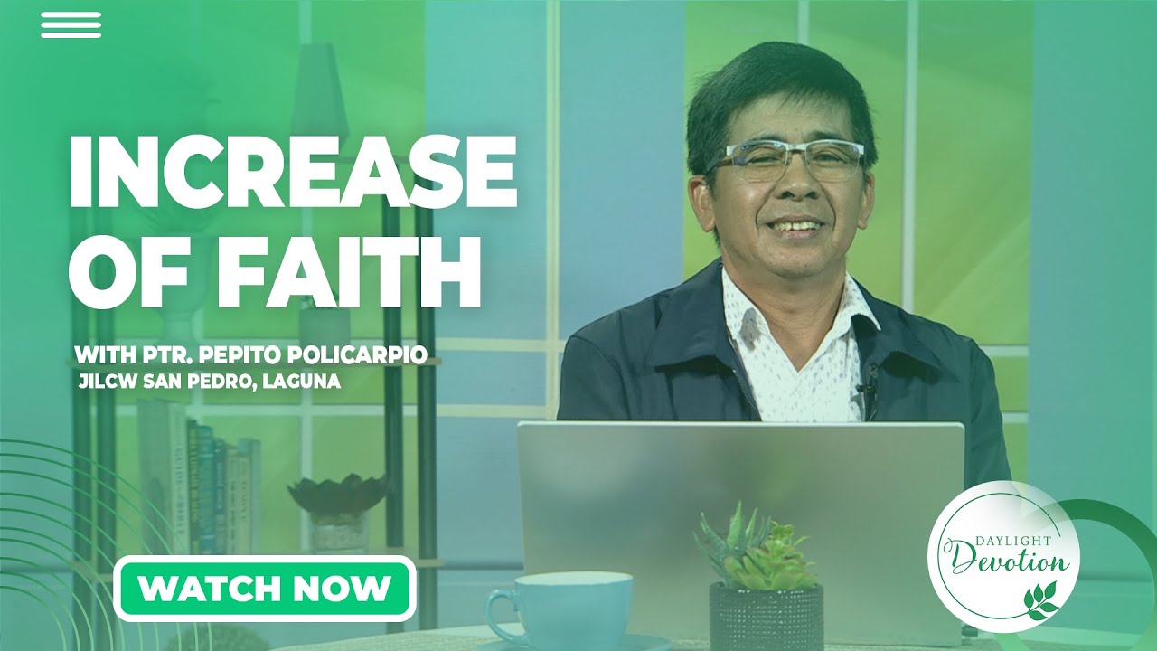 Daylight Devotion | Increase of Faith | November 20, 2023 - YouTube