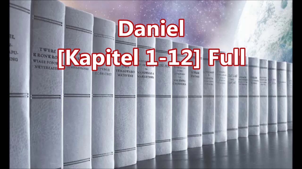 (27) Daniel, Kapitel 1-12 Voll, (German Holy Bible - Luther) Die Bibel ...