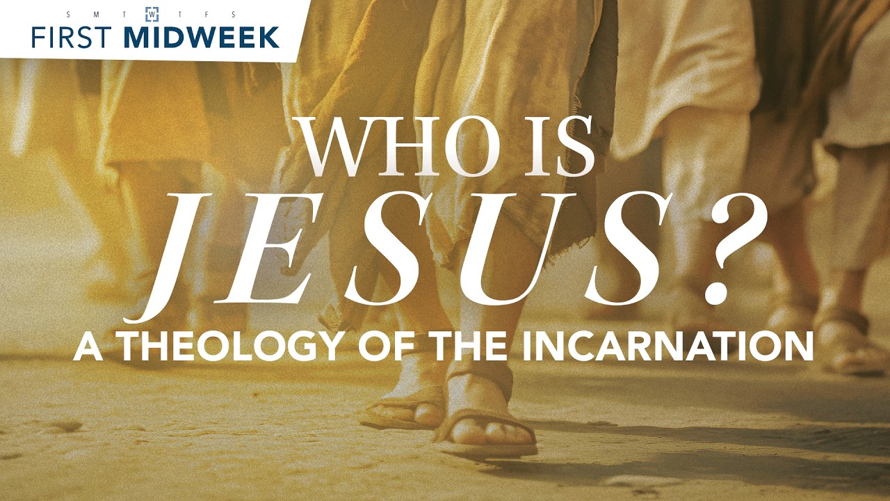 Lesson 4: The Humanity and Incarnation of Jesus - YouTube