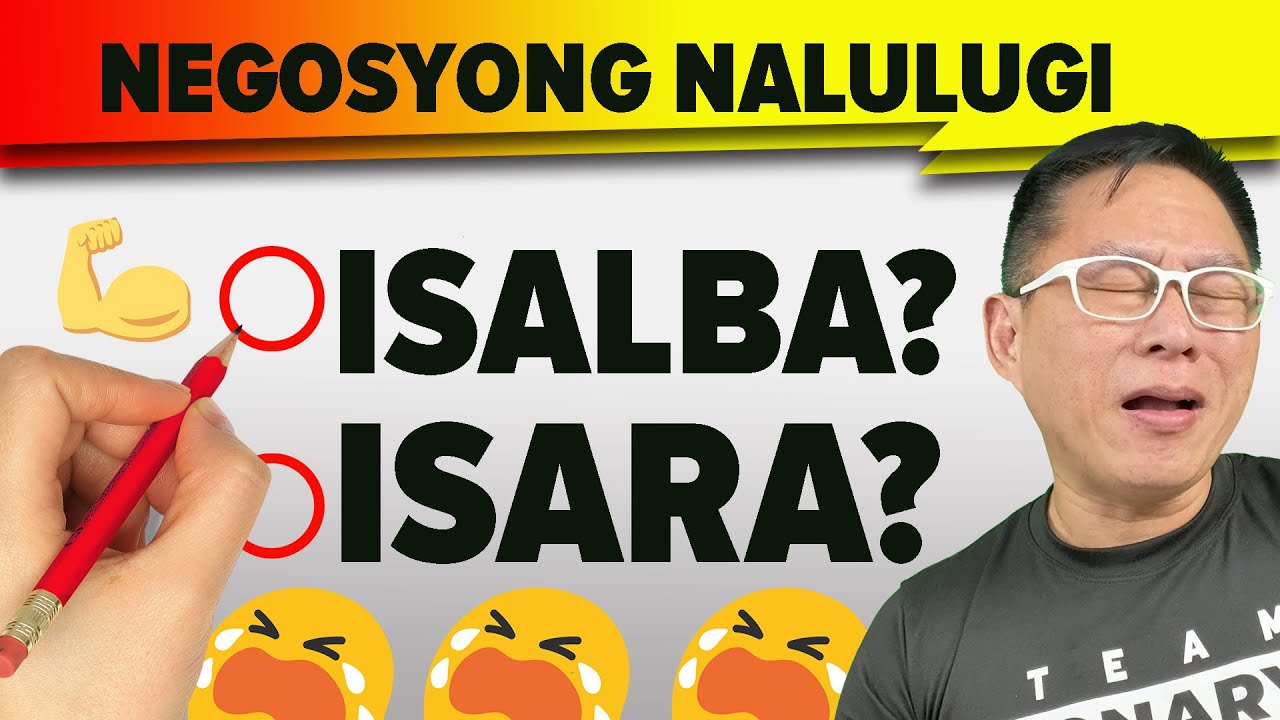 5 Signs Na Dapat Mo Na Isara Ang Iyong Negosyo! - YouTube