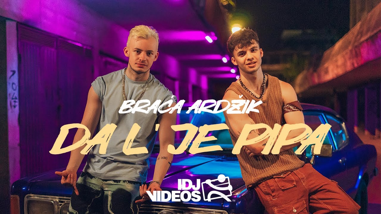 BRACA ARDZIK - DA L' JE PIPA (OFFICIAL VIDEO) - YouTube