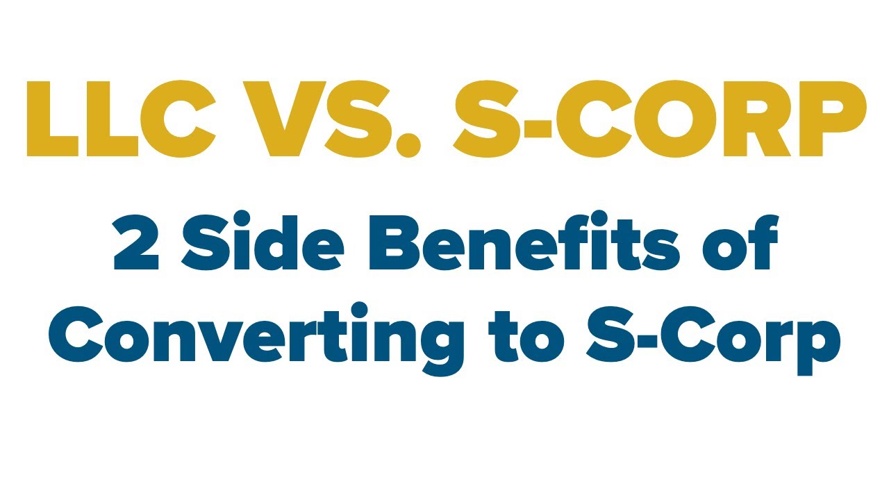 LLC vs S corp - 2 Obscure Reasons to Convert to an S-corp - YouTube