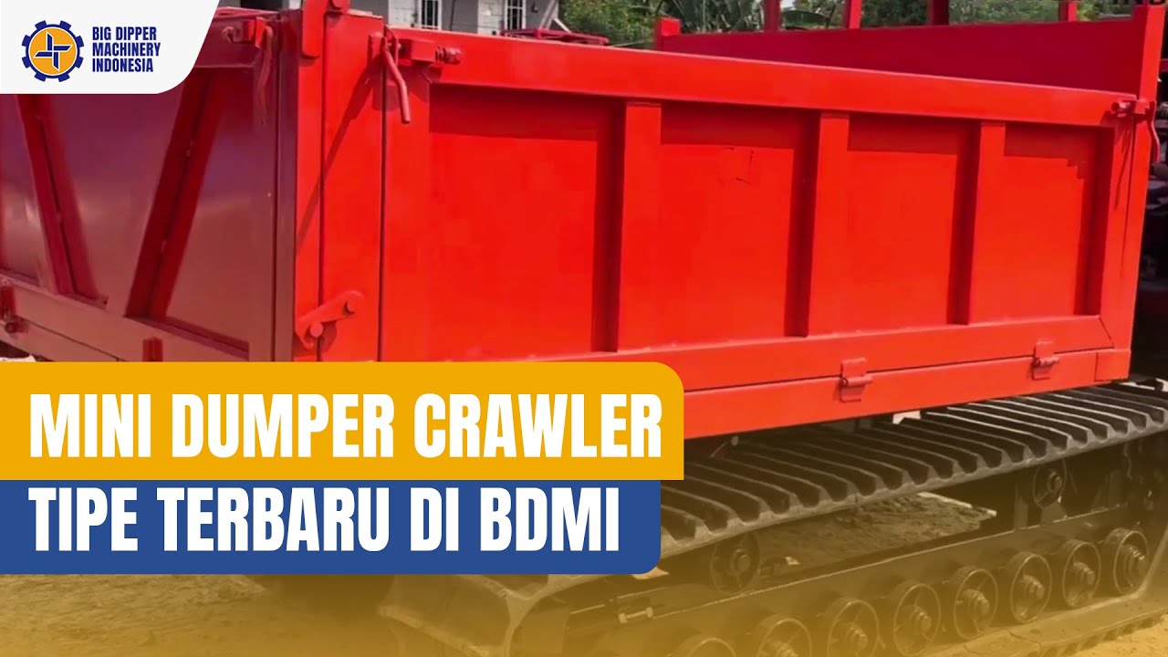 Tipe Terbaru! DUMPER CRAWLER Type 6 Ton Double Hydraulic , Spare Parts ...