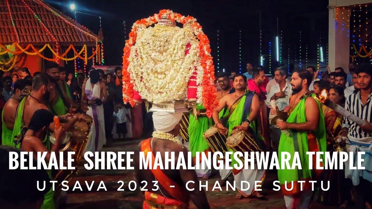 🔴 Chande Suttu | Belkale Shree Mahalingeshwara Temple Utsava 2023 ...