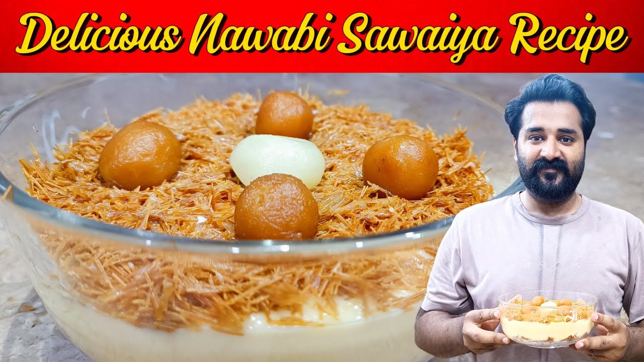 Nawabi Sawaiya Recipe By Zamin Foods | शाही सेवियाँ नुस्खा | Dessert ...