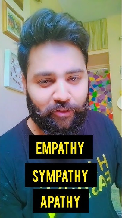 Differences between Empathy, Sympathy & Apathy #english - YouTube