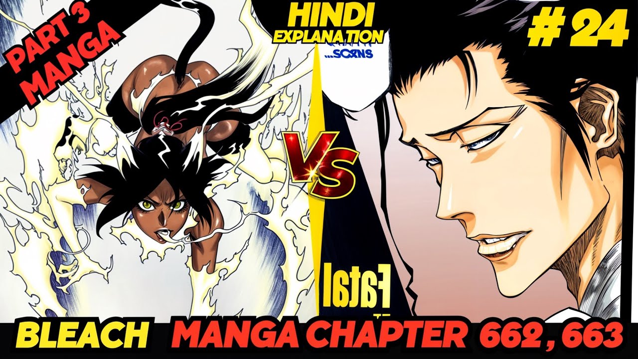 [#24] Bleach Manga Hindi 💯 | Yoruichi 👑 | Chapter 662 & 663 | Bleach ...