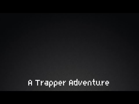 A Trapper Adventure - Deep Darkness (A Trapper Adventure Álbum) - YouTube