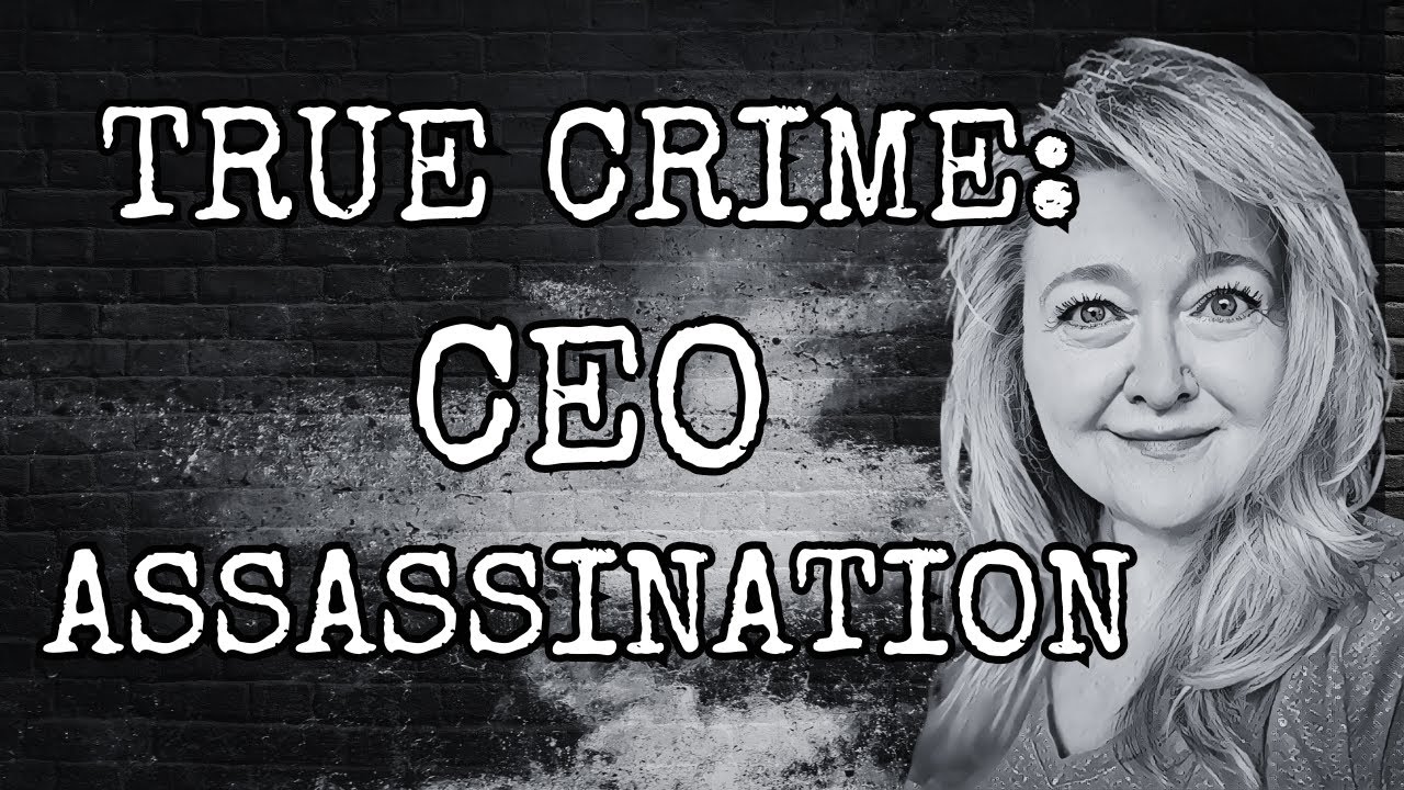 TRUE CRIME: THE ASSASSINATION OF CEO BRIAN THOMPSON - YouTube