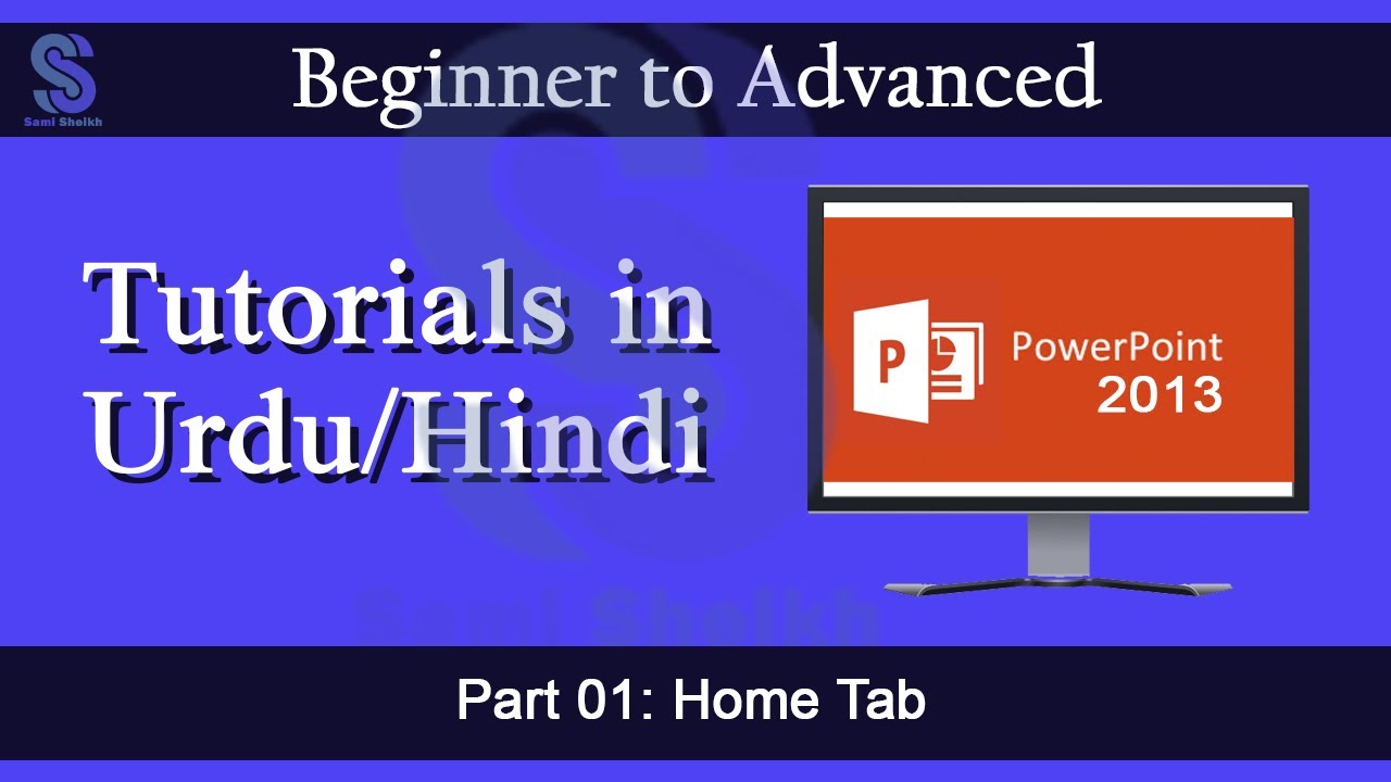 Microsoft PowerPoint Home Tab Part 1 | Learn MS PowerPoint in Urdu ...