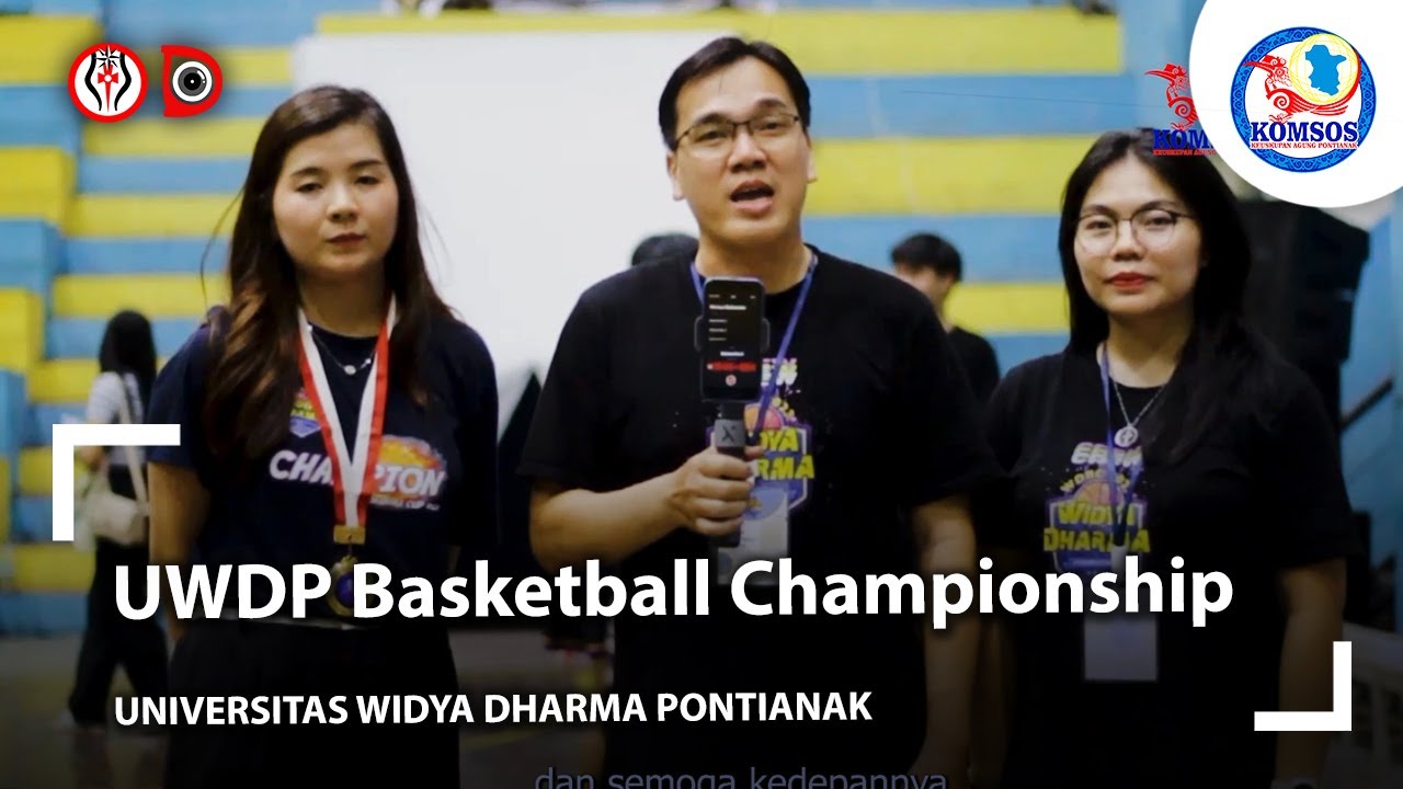 UWDP Basketball Championship - Universitas Widya Dharma Pontianak - YouTube