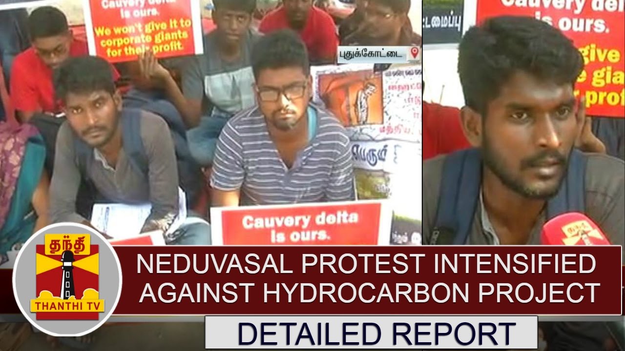 Neduvasal protest intensified against Hydrocarbon project | Detailed ...