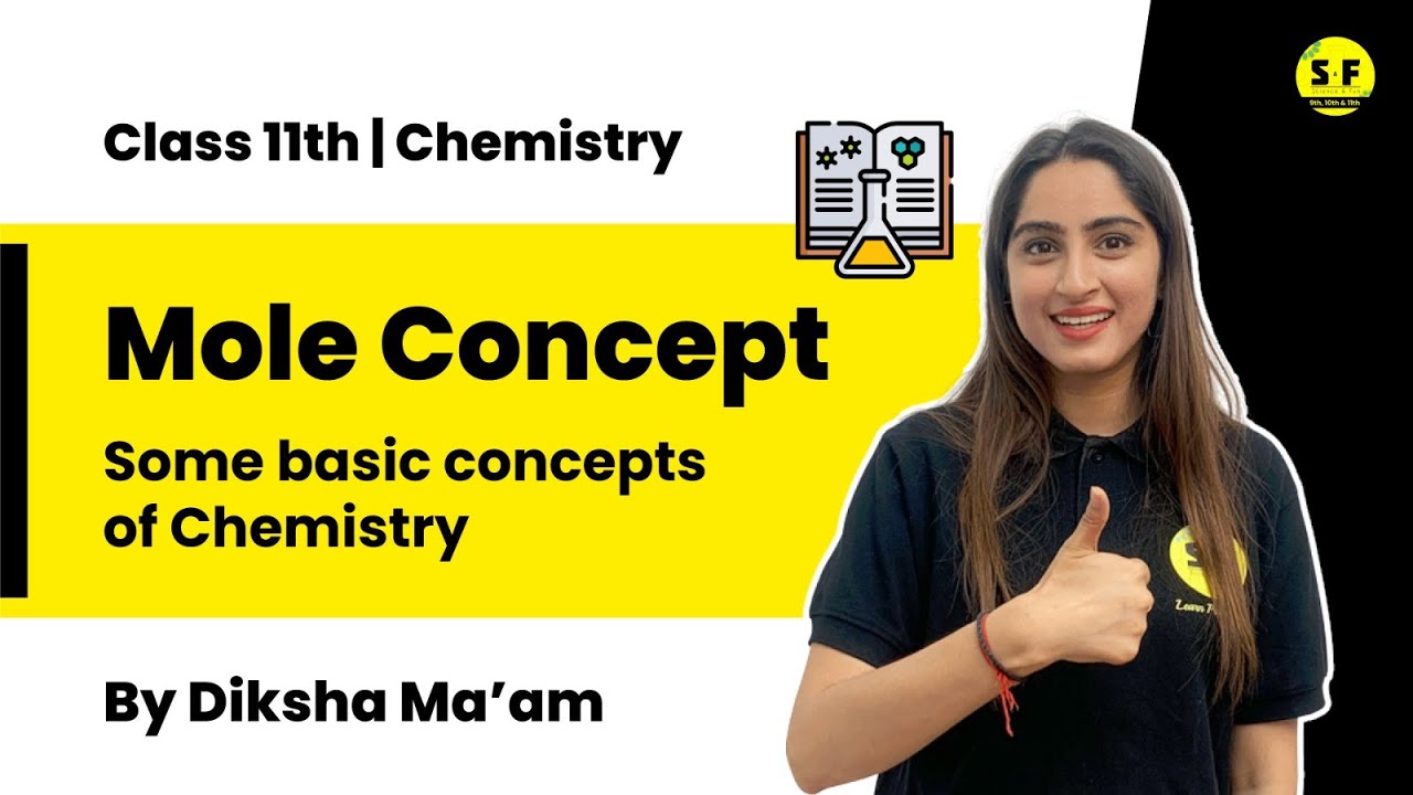 MOLE CONCEPT SOME BASIC CONCEPTS OF CHEMISTRY ONE SHOT CLASS 11TH ...
