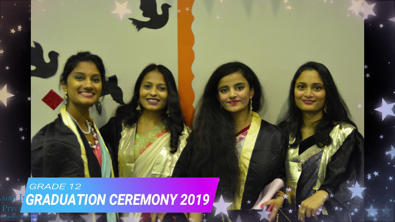 AIS-RUWAIS Gr. 12 Graduation Ceremony 2019!!! - YouTube