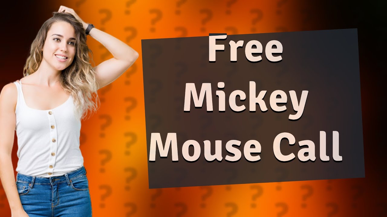 Is it free to call Mickey Mouse? - YouTube