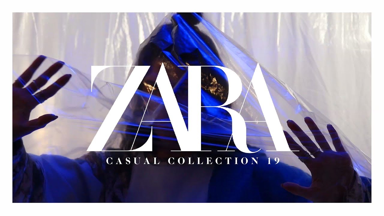 ZARA Fashion Film | CASUAL COLLECTION 19 - YouTube