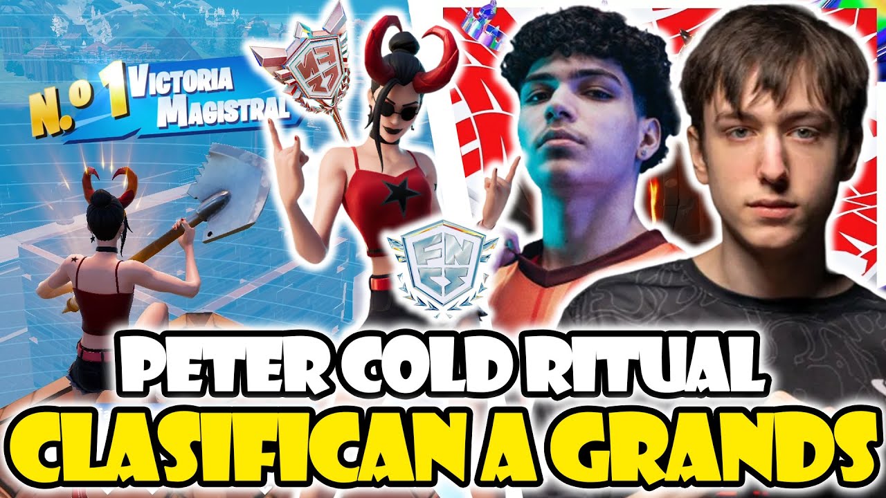 PETERBOT COLD Y RITUAL CLASIFICAN A LA GRAN FINAL FNCS🏆PRIMERA PARTIDA ...