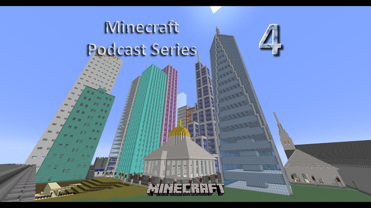Minecraft Podcast Series - Episode 4 - YouTube