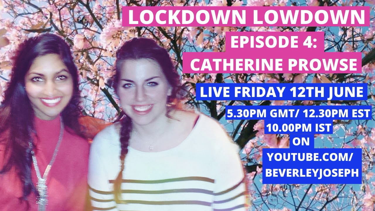 Catherine Prowse: Episode 4 Lockdown Lowdown LIVE - YouTube