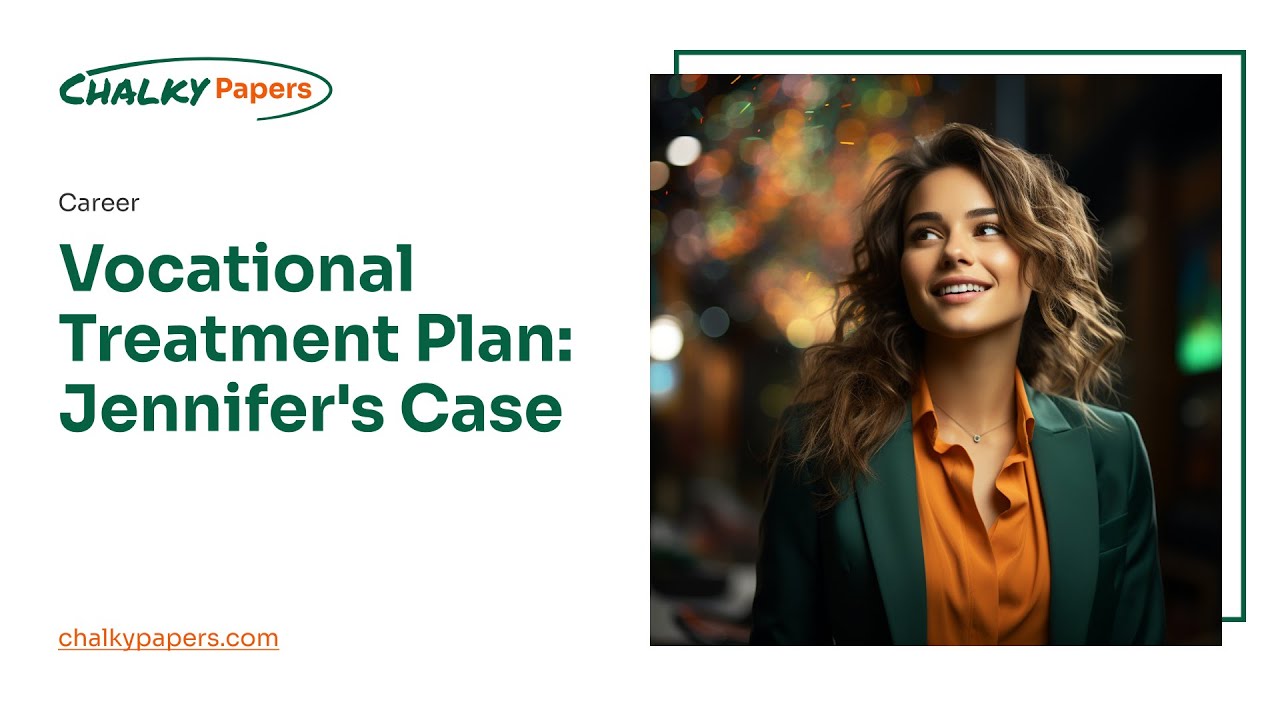 Vocational Treatment Plan: Jennifer's Case - Essay Example - YouTube