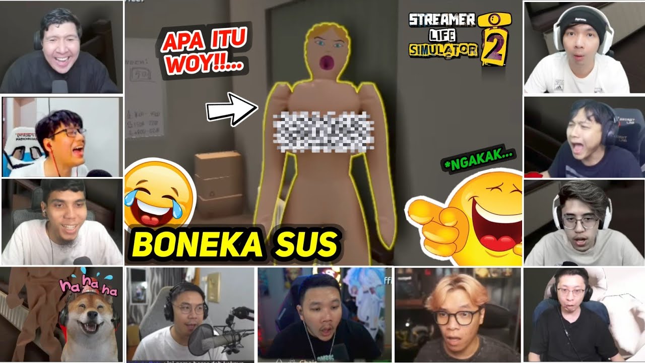 [ REAKSI YOUTUBER GAMERS ] ADA BONEKA SUS | Streamer Life Simulator 2 ...