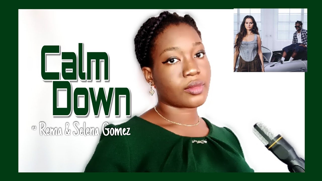 Calm Down [REMIX] - Selena Gomez, Rema (COVER) | Stacy UC - YouTube
