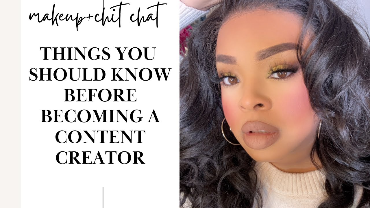 things you should know before becoming a content creator - YouTube