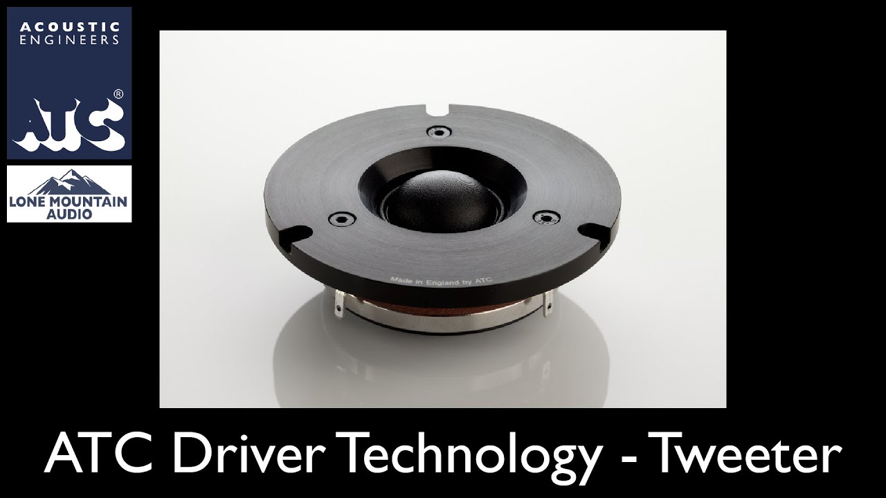 ATC HiFi Driver Technology - Tweeter - YouTube