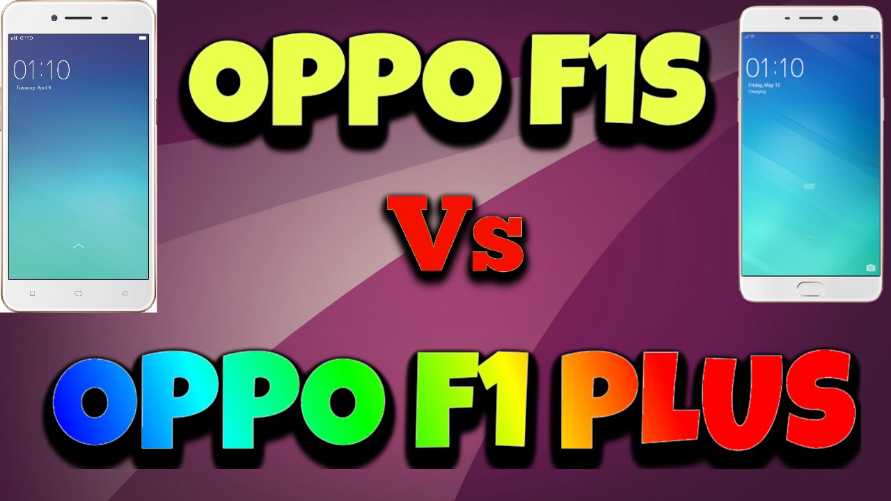 OPPO F1s Vs OPPO F1 Plus - YouTube