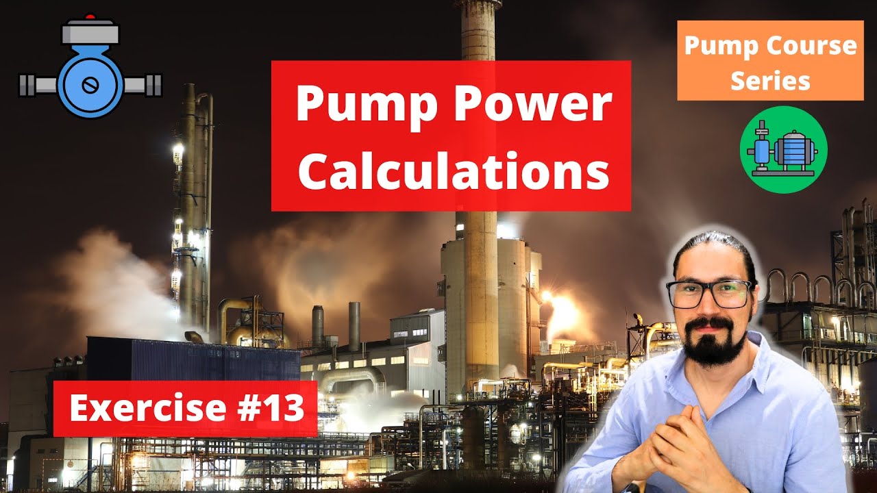 Pump Selection & Design - Basic Pump Power Calculation Solved Problem ...