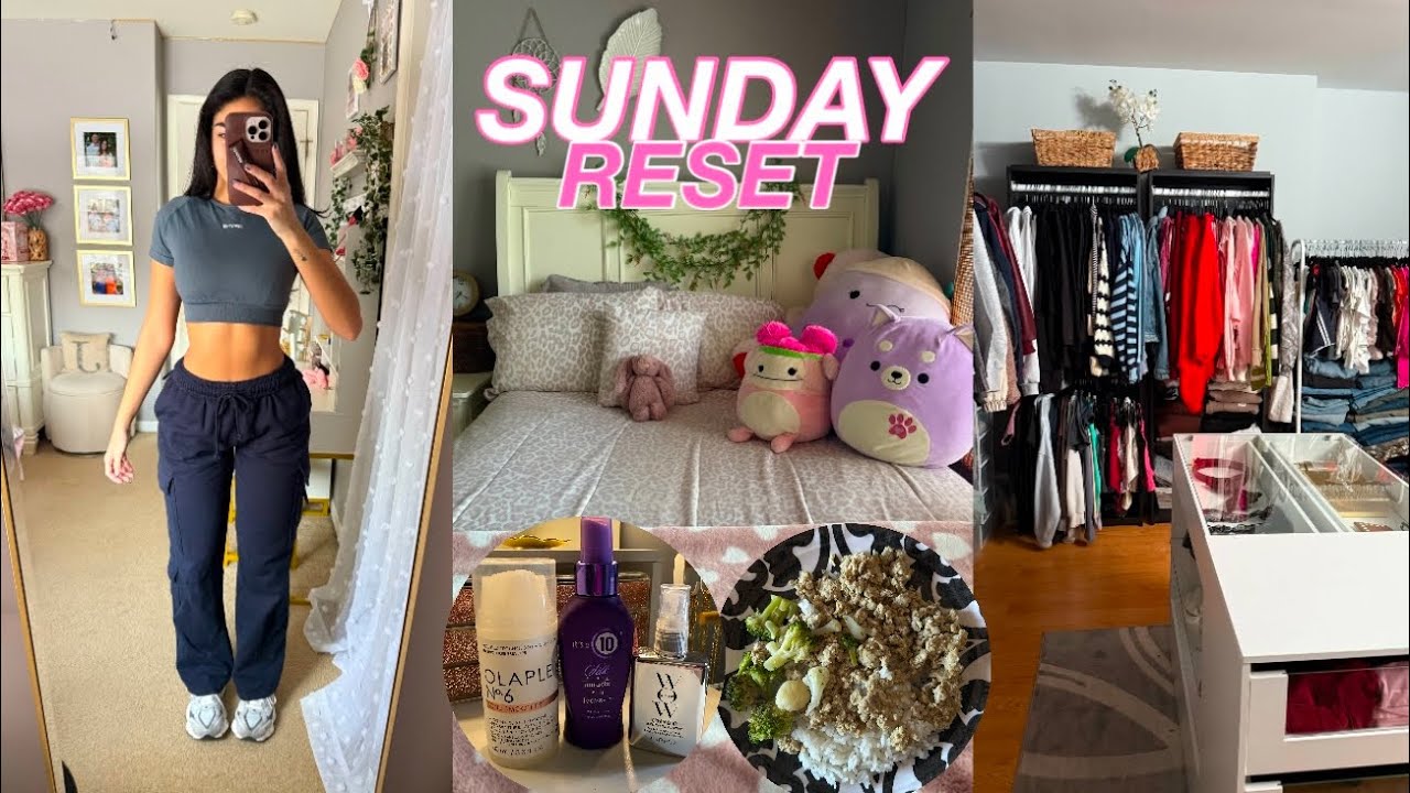 SUNDAY RESET clean room, organize closet, meal prep - YouTube