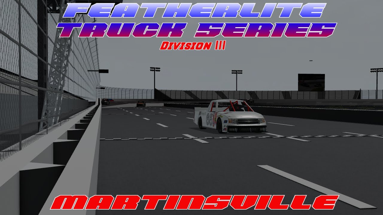 NSCRS | FEATHERLITE TRUCK SERIES | MARTINSVILLE - YouTube