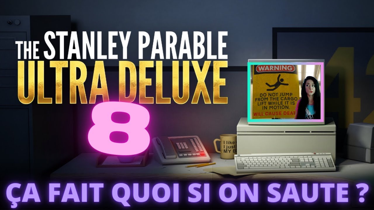 THE STANLEY PARABLE ULTRA DELUXE 8 - YouTube