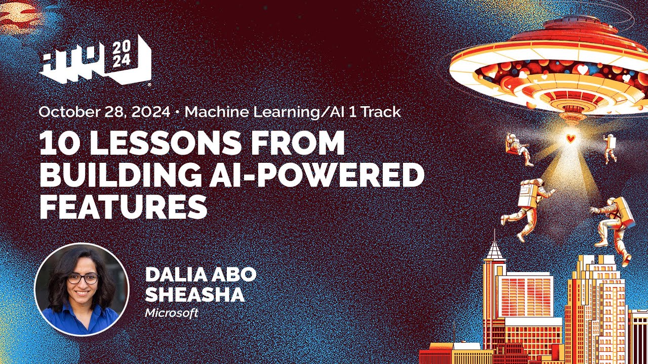 10 Lessons from Building AI-Powered Features - Dalia Abo Sheasha - YouTube