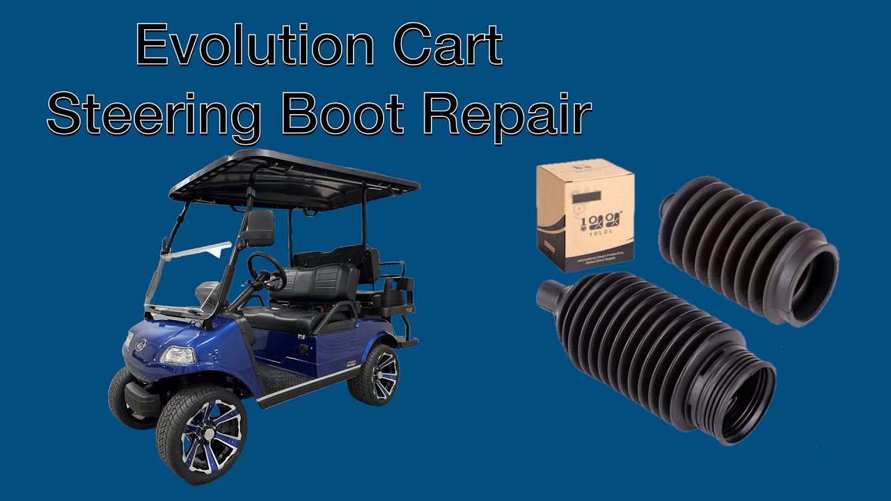Evolution Golf Cart Steering Rack Boot Repair - YouTube