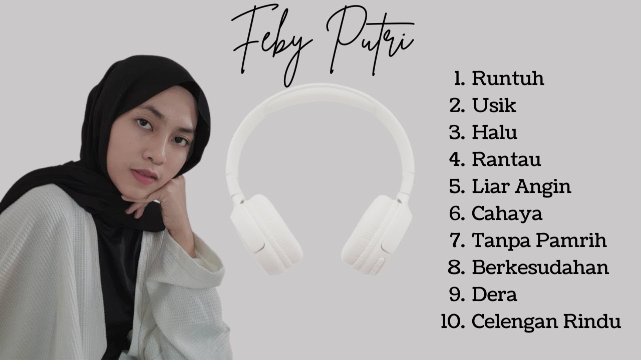 Feby Putri Full Album | Runtuh, Usik, Halu, Rantau - YouTube