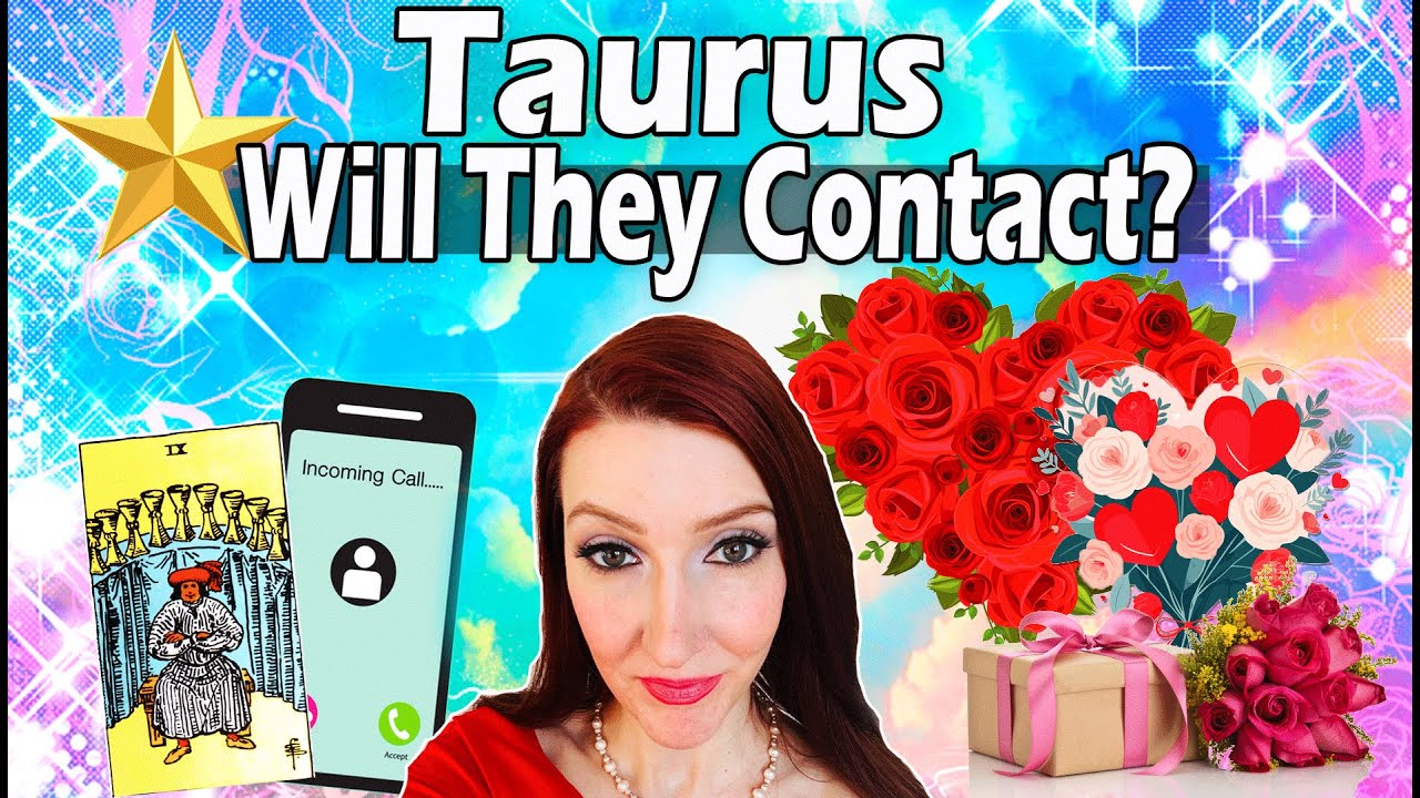 TAURUS SHOCKING DETAILS ABOUT THIS! WILL THEY CONTACT YOU! - YouTube