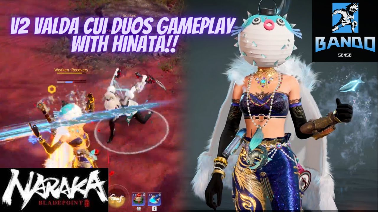 NARAKA: Bladepoint - V2 VALDA CUI DUOS GAMEPLAY WITH HINATA!! - YouTube