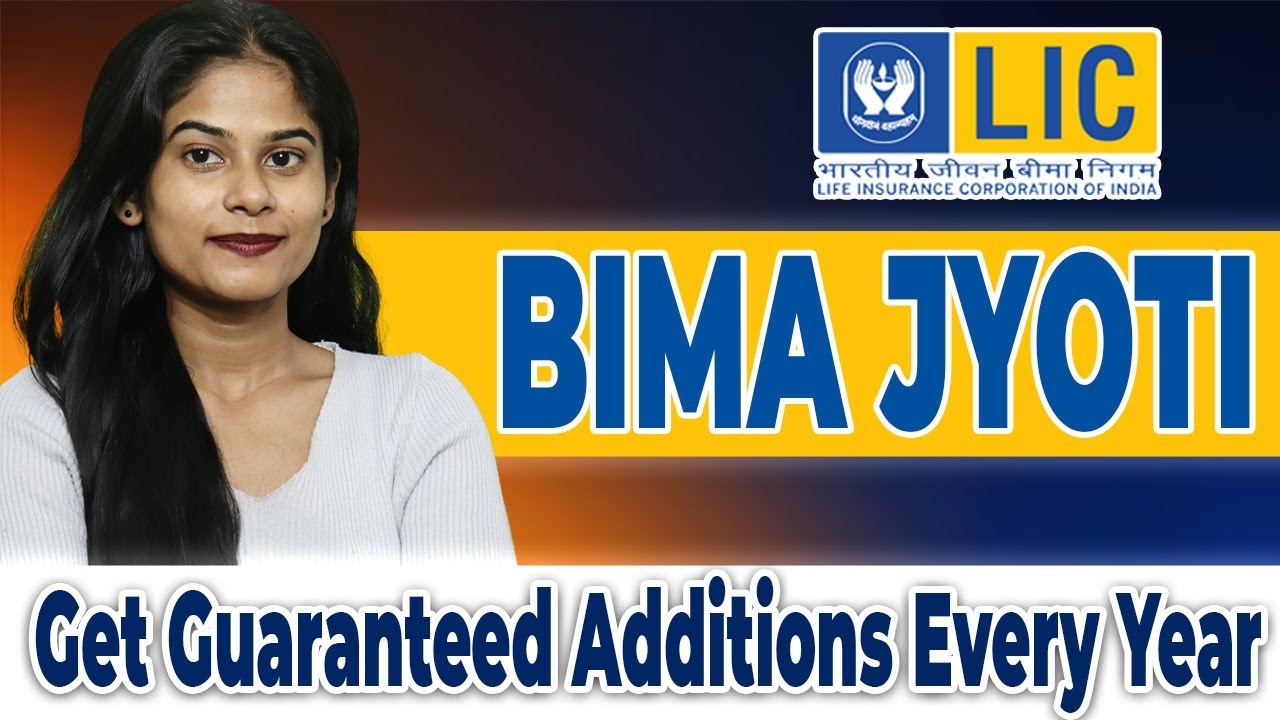 Lic Bima Jyoti Plan No 760 | Detailed Explanation in Hindi - YouTube