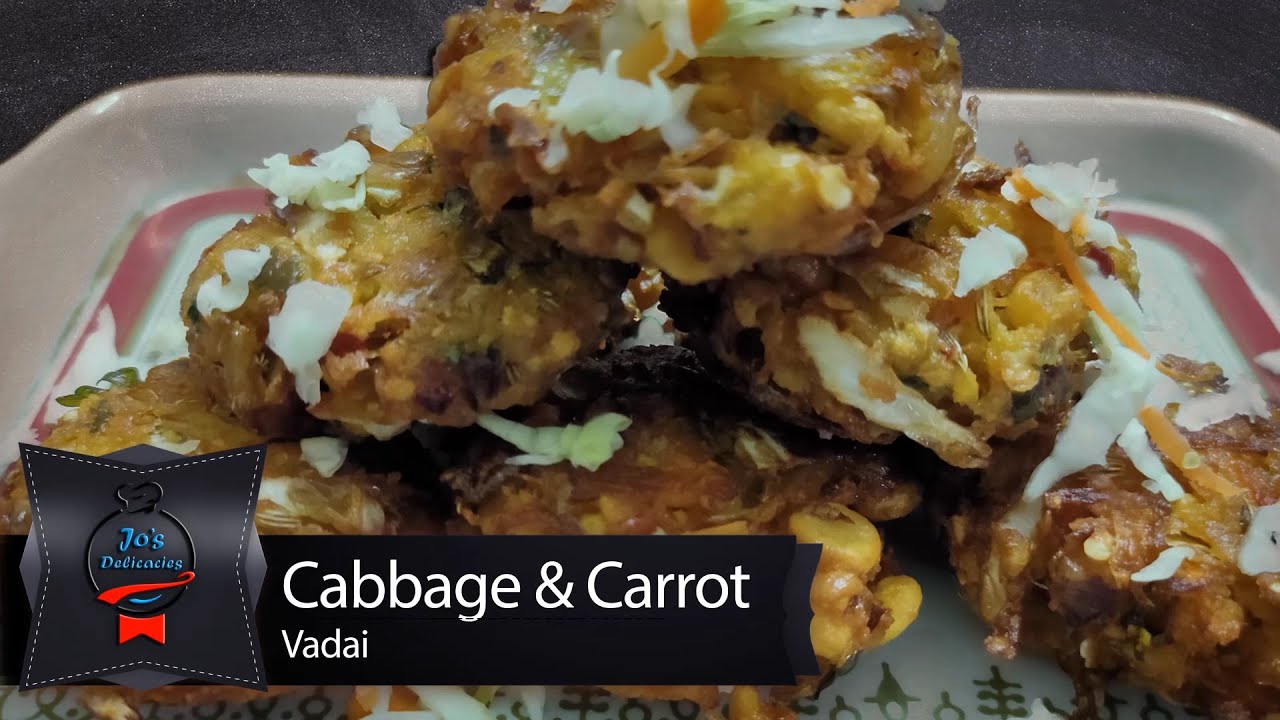 Muttai kose & Carrot Vadai / Cabbage & Carrot Vadai - YouTube