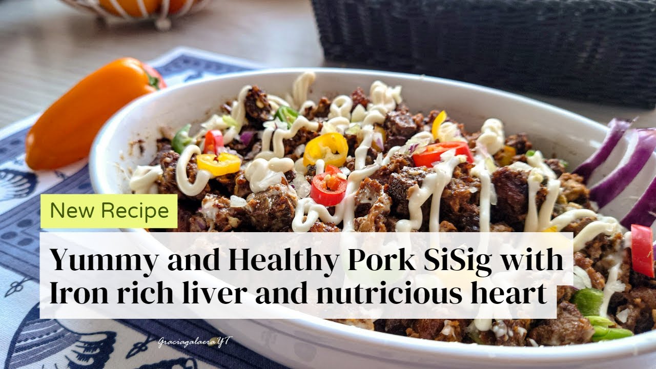 VIRAL NA NUTRICIOUS PA! PORK SISIG NA MAY PUSO AT ATAY NG BABOY - YouTube