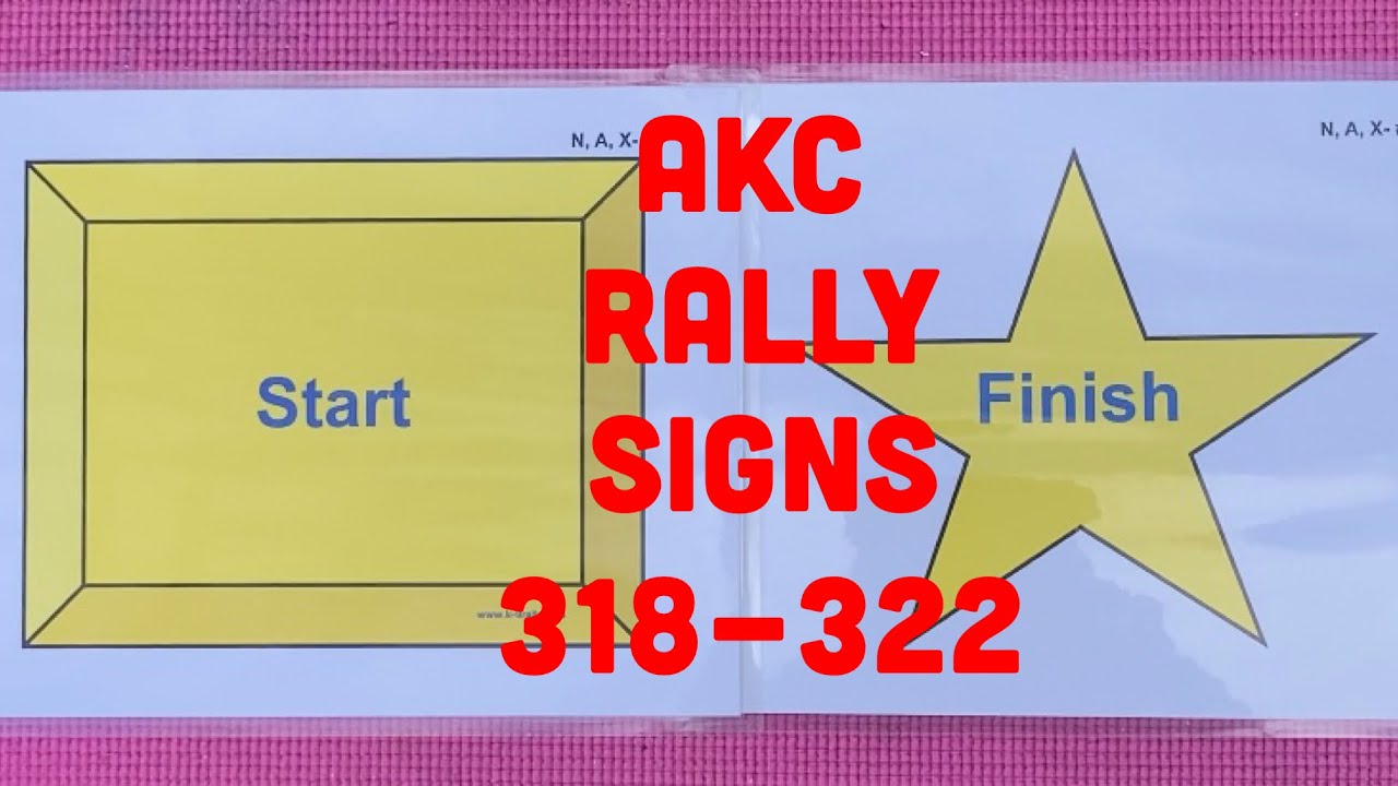 AKC Rally Master Signs 318-322 - YouTube
